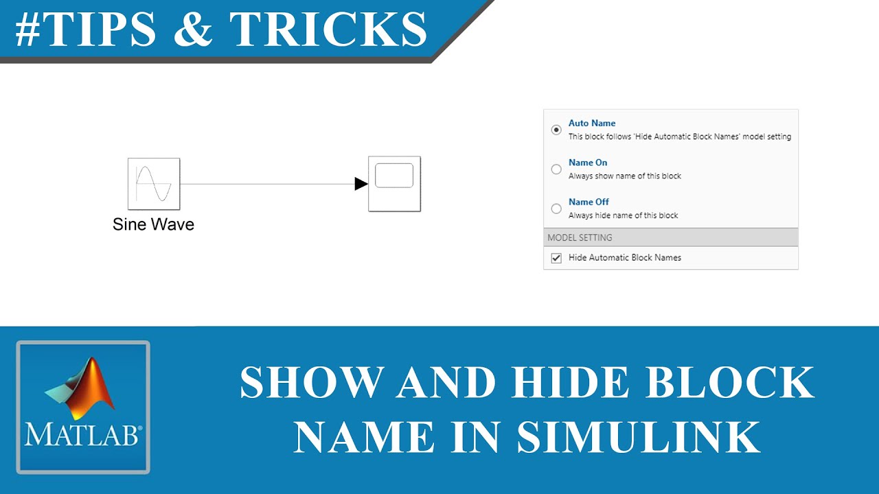 MATLAB Tips And Tricks Show And Hide Block Name Specific Multiple Simulink YouTube matlab-tips-and-tricks-show-and-hide-block-name-specific-multiple-simulink-youtube