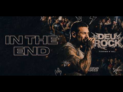 Lucas Lucco - In The End (Deu Rock)