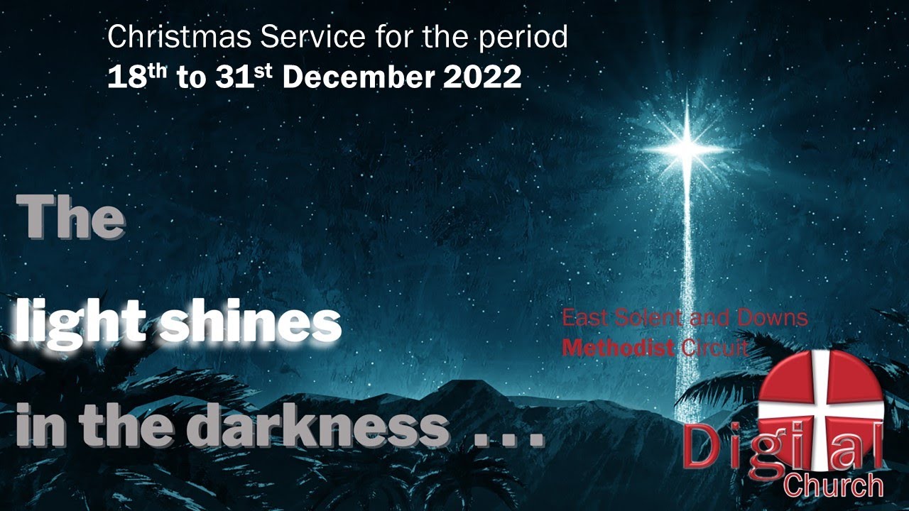 CHRISTMAS DIGITAL CHURCH Service for the period 18th - 31st December ...
