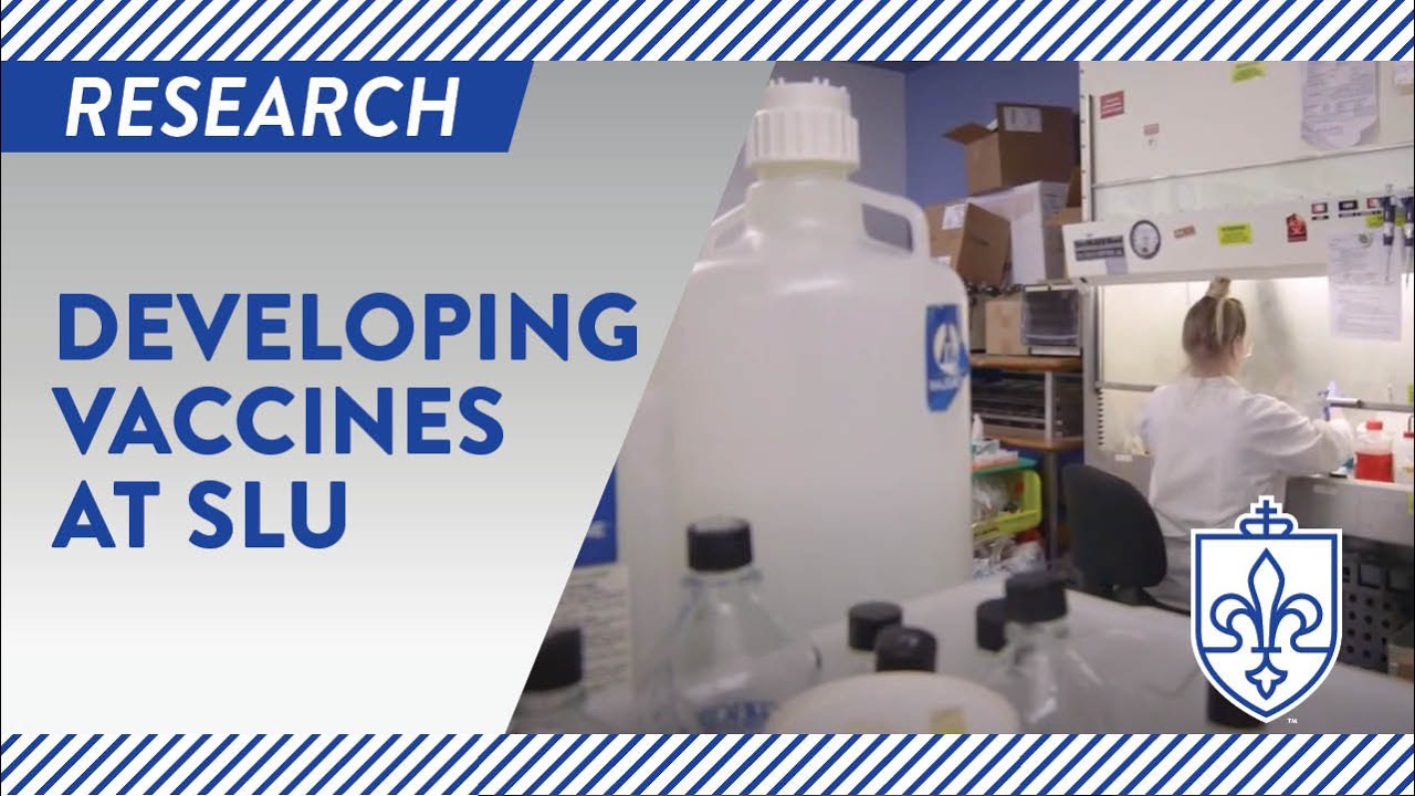 SLU Research Profiles: Vaccine Development - YouTube