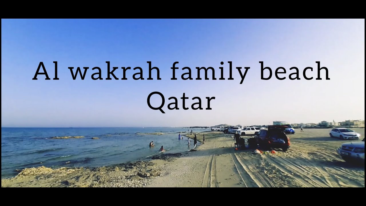 QATAR | AL WAKRAH BEACH | VLOG 1 | EXPLORE QATAR | DOHA QATAR 🇶🇦 - YouTube