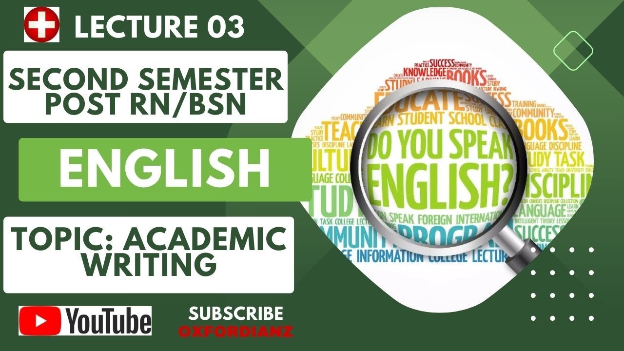 Second Semester Post RN (BSN) | Lec.03, English, Academic Writing - YouTube
