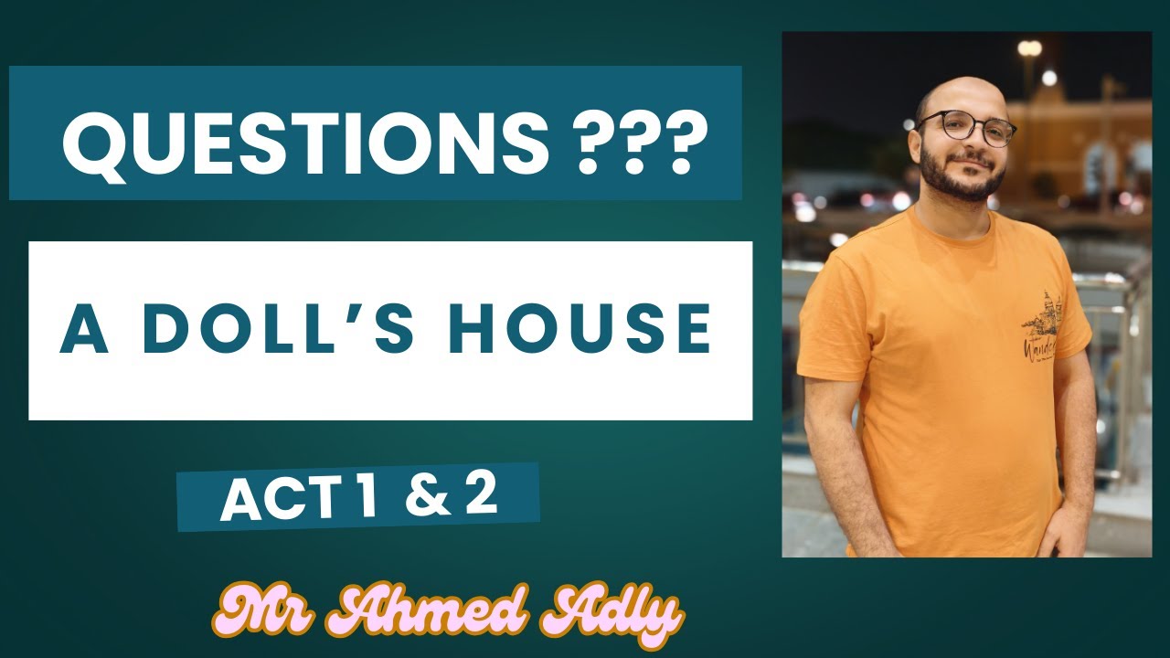 A Doll s House Act 1 2 questions Answers YouTube a-doll-s-house-act-1-2-questions-answers-youtube