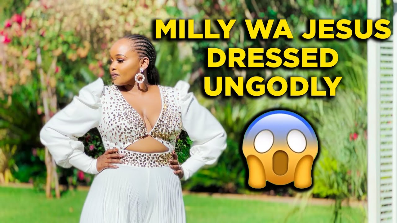 MILLY WA JESUS DRESSED UNGODLY😲 | THE WAJESUS FAMILY - YouTube