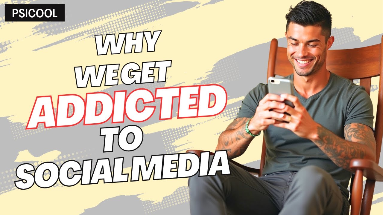 Why We Get Addicted to Social Media ? (The Psychology Explained in a ...