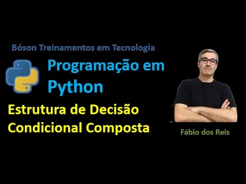 14 - Python - Estrutura de Decisão Condicional Composta - SE..ENTÃO..SENÃO - YouTube