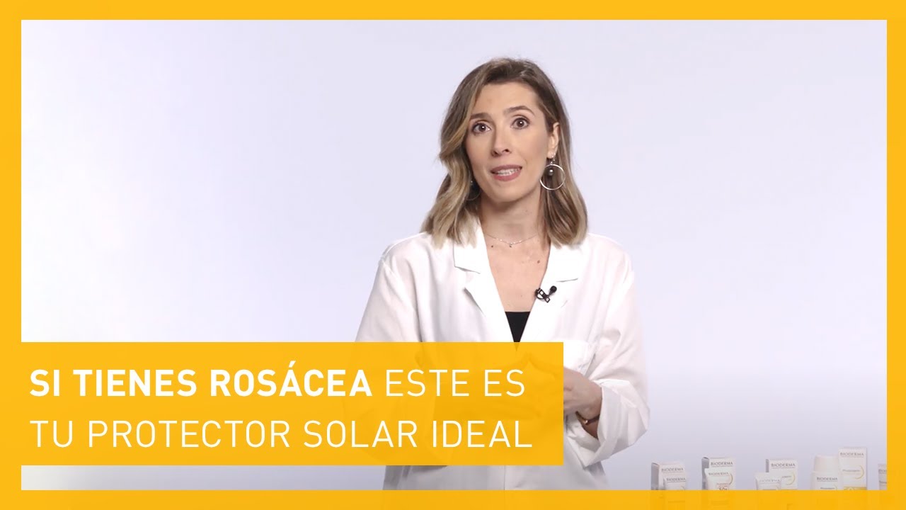 El mejor Protector Solar para una Piel con Rosácea ft. Paz Arnau ...