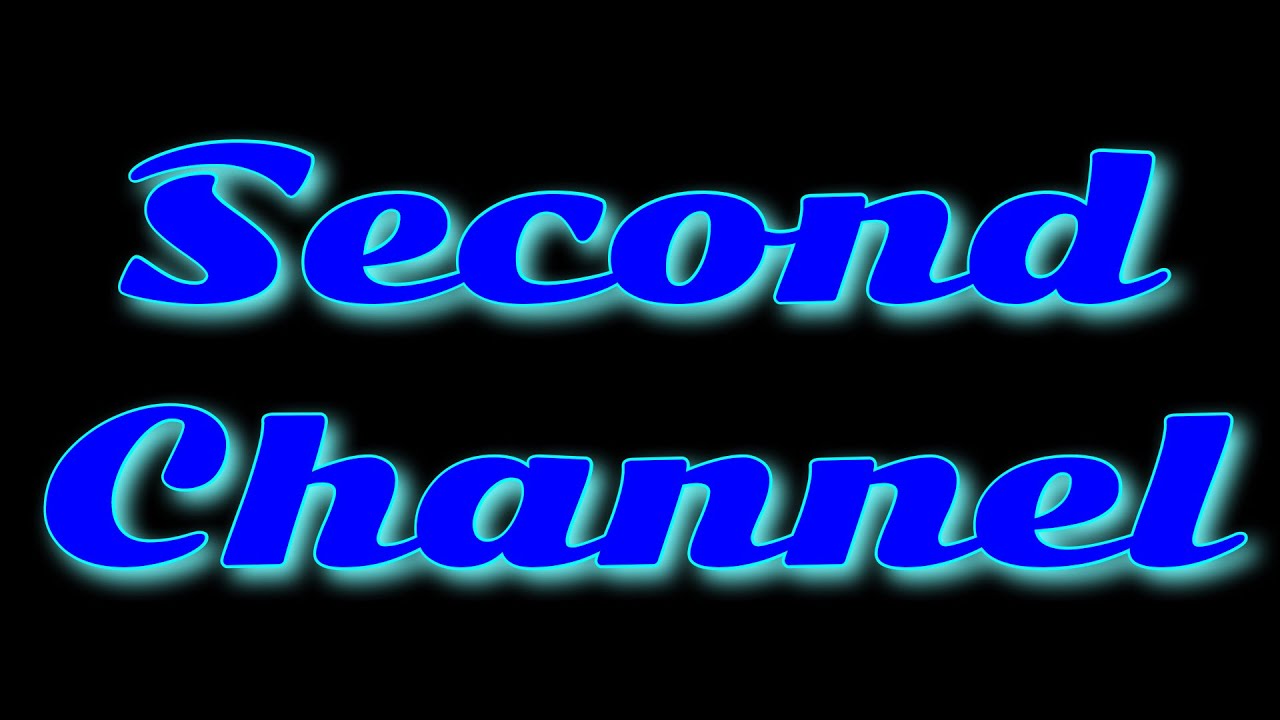 Second Channel! - YouTube
