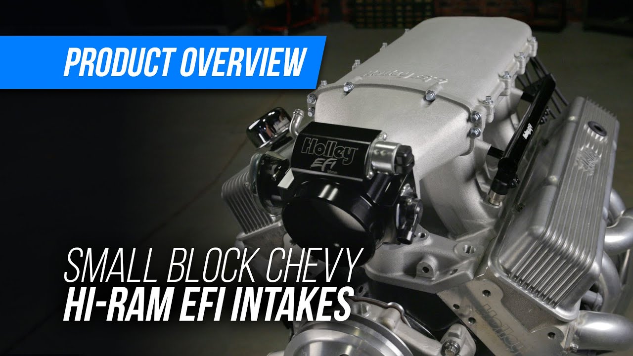 Modernize Your Small Block Chevy Engine With Holley’s SBC Hi-Ram EFI ...