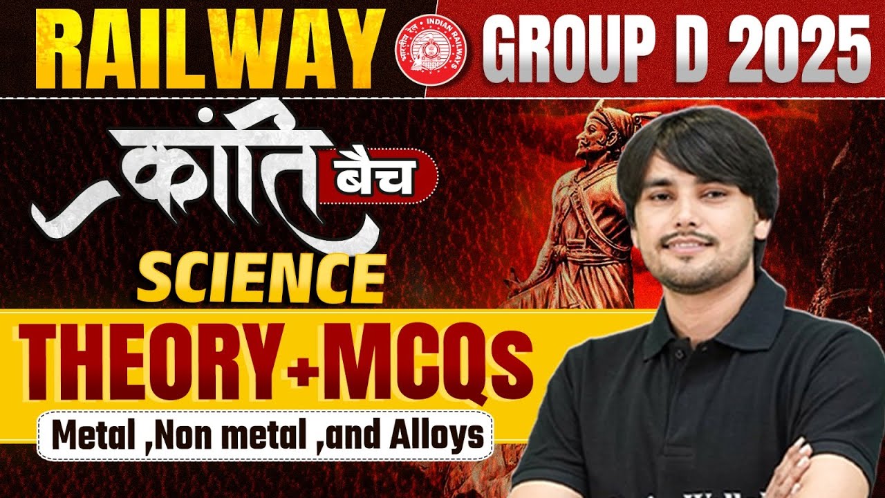 RRB Group D 2025 | RRB Group D Science Classes | Metal, Non Metal ...