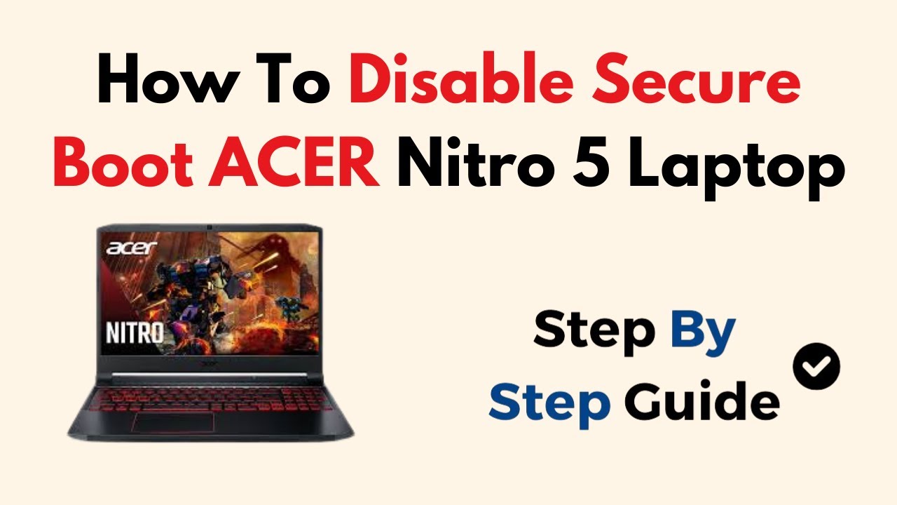 How To Disable Secure Boot ACER Nitro 5 Laptop - YouTube