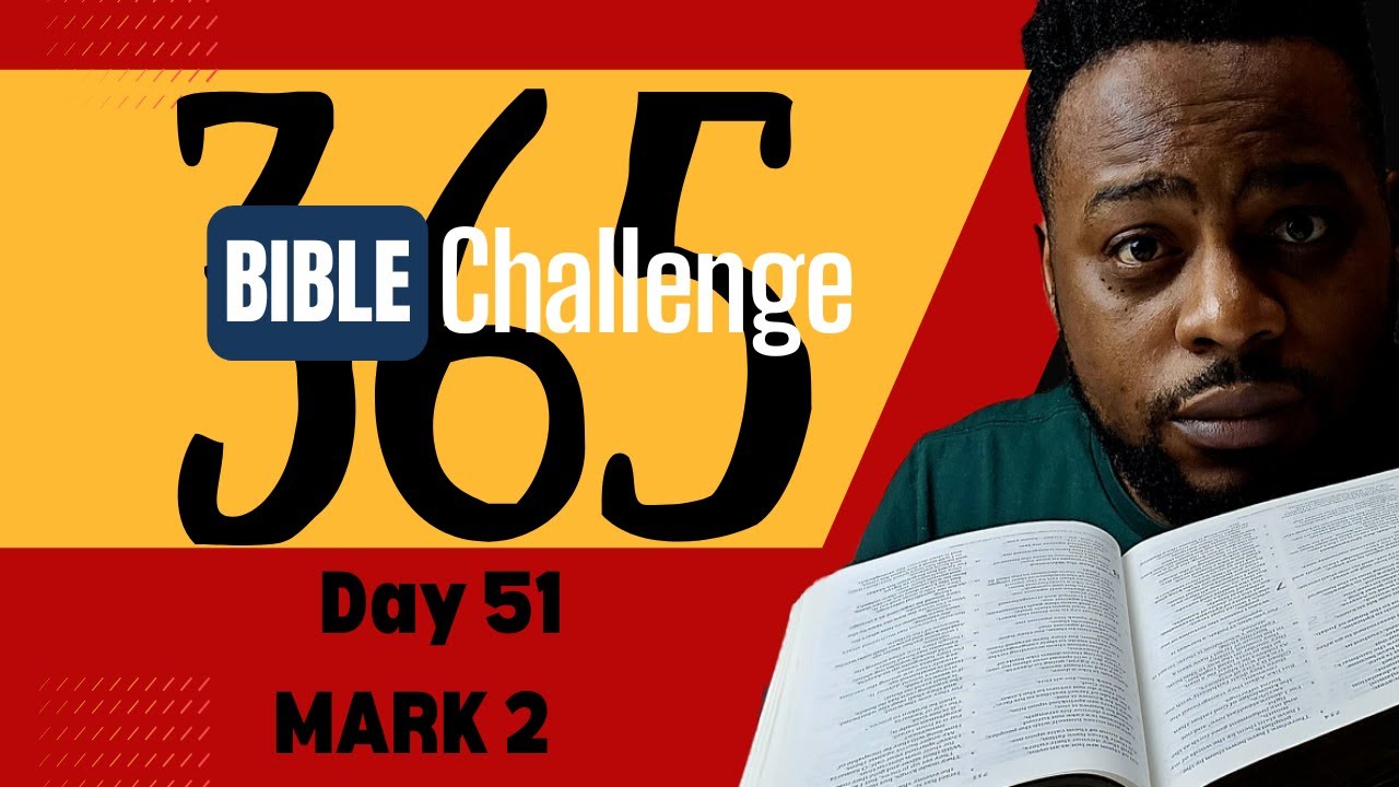 Mark Chapter 2 - New Testament in a Year Challenge - YouTube
