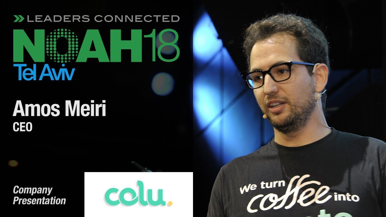 Amos Meiri, Colu - NOAH18 Tel Aviv - YouTube