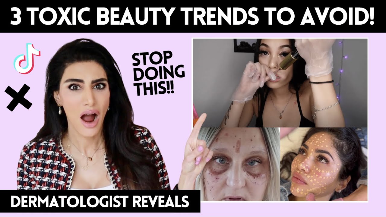 3 Toxic Beauty Trends to Avoid | Dermatologist Reveals - YouTube