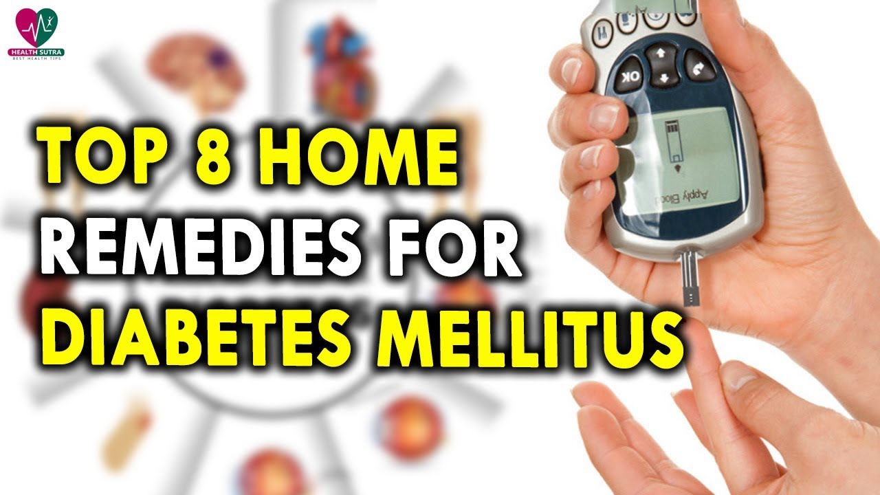 Top 8 Home Remedies for Diabetes Mellitus - Home Remedies for Diabetes ...