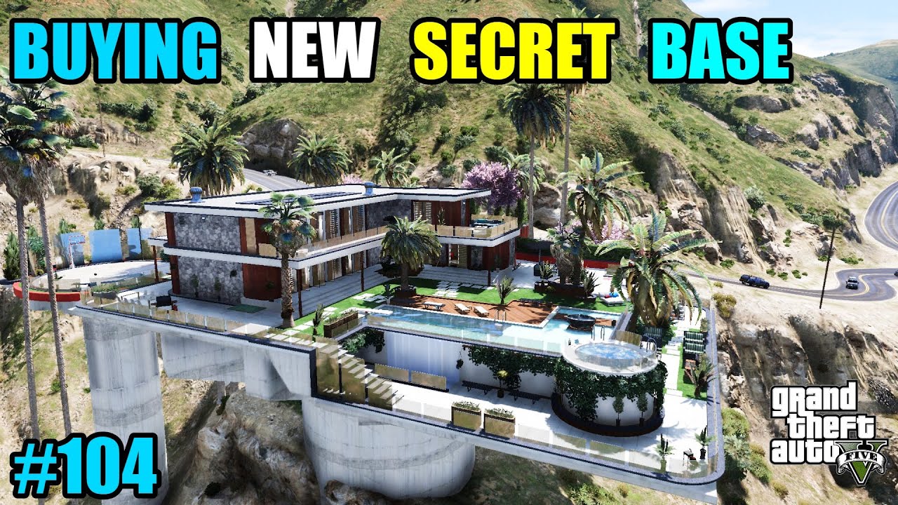 GTA 5 : OUR NEW LUXURY SECRET BASE | GTA 5 GAMEPLAY #104 - YouTube