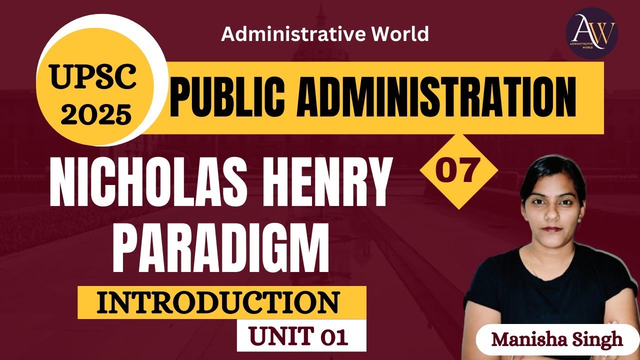 1.7 - Nicholas Henry - Evolution of Public Administration || Unit 01 ...