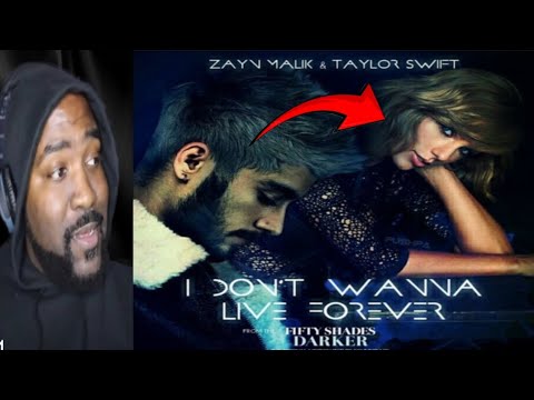 ZAYN & Taylor Swift - I Don't Wanna Live Forever | (50 SHADES DARKER ...