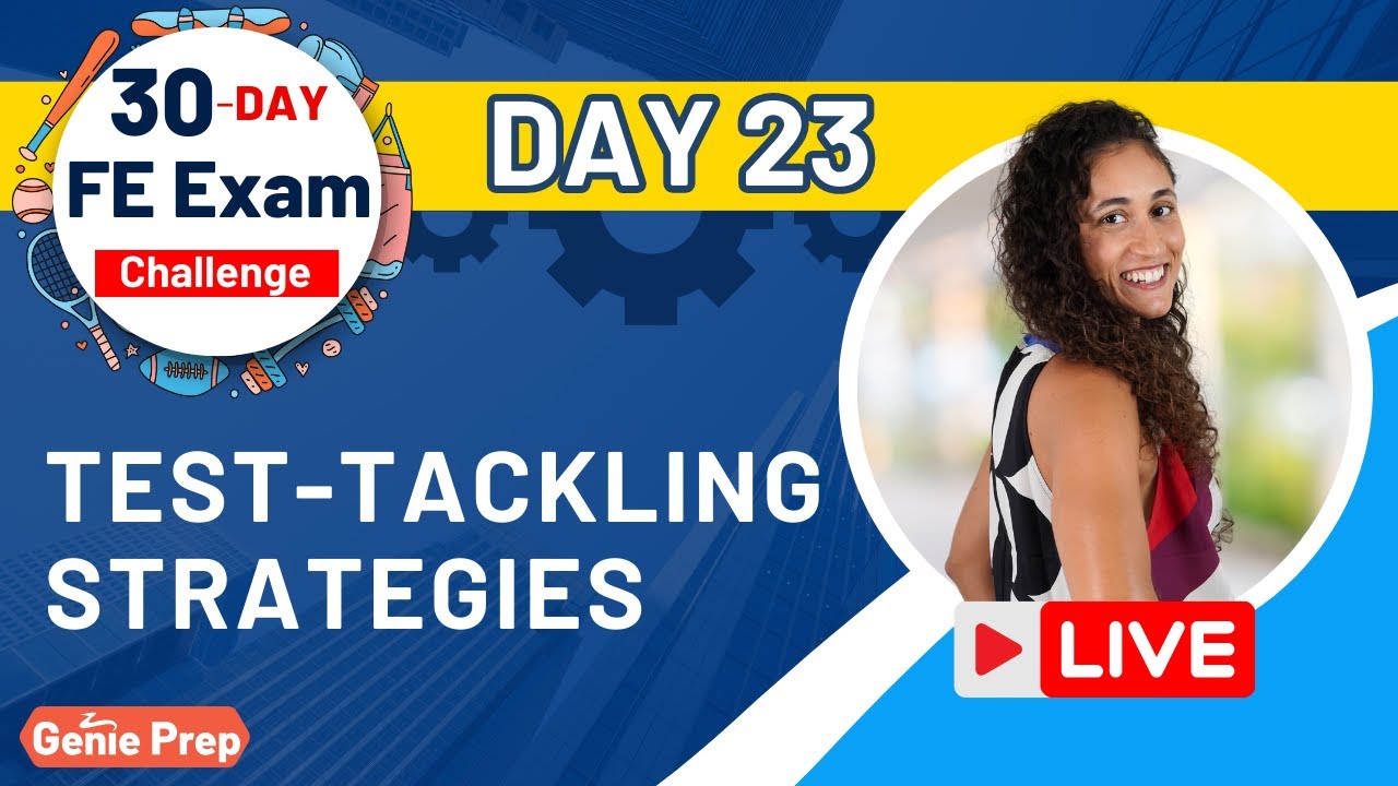 30-Day FE Exam Challenge (Day 23) - FE Test Tackling Strategies - YouTube