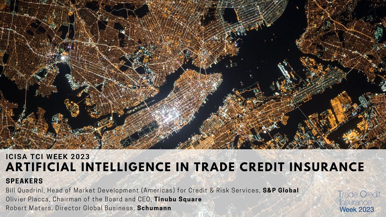 TCI Week 2023 - Artificial Intelligence in Trade Credit Insurance - YouTube