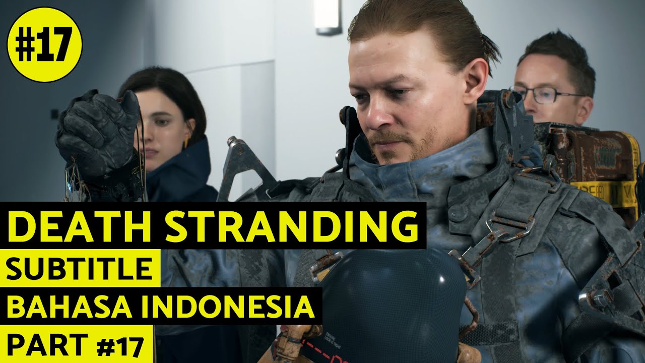 Death Stranding Part #17 - Teori Heartmen Soal Beach Amelie (Sub ...