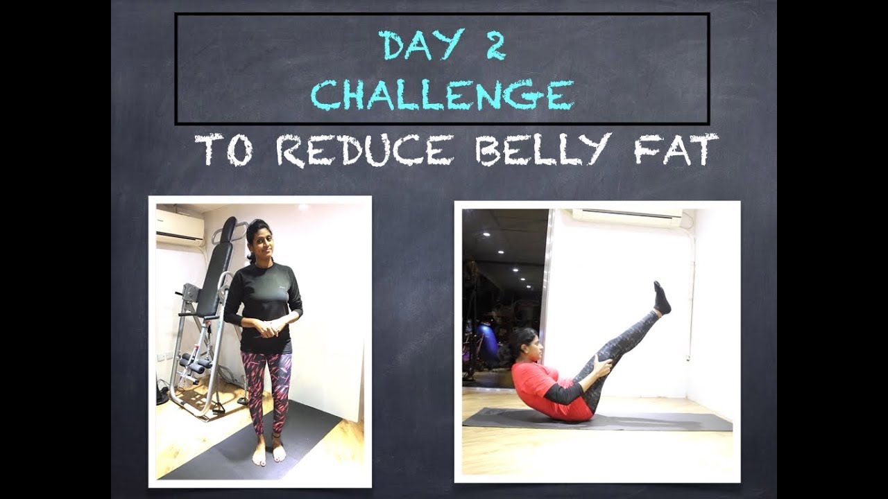 DAY 2 CHALLENGE TO REDUCE BELLY FAT - YouTube