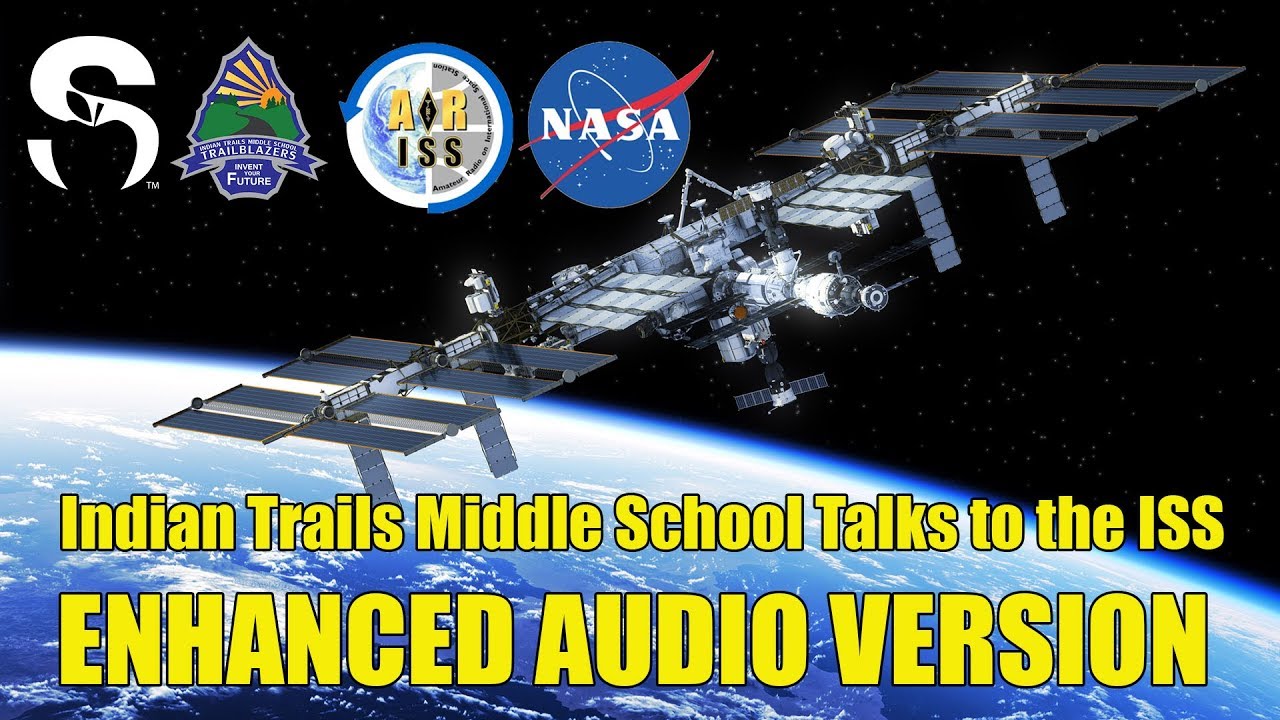 Indian Trails Middle School Talks to the ISS - ENHANCED AUDIO - YouTube