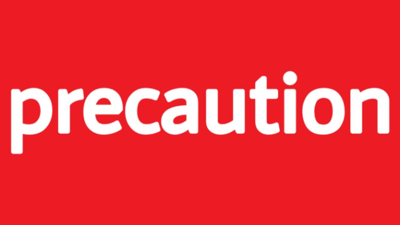 Precaution | Definition of precaution with example sentences - YouTube