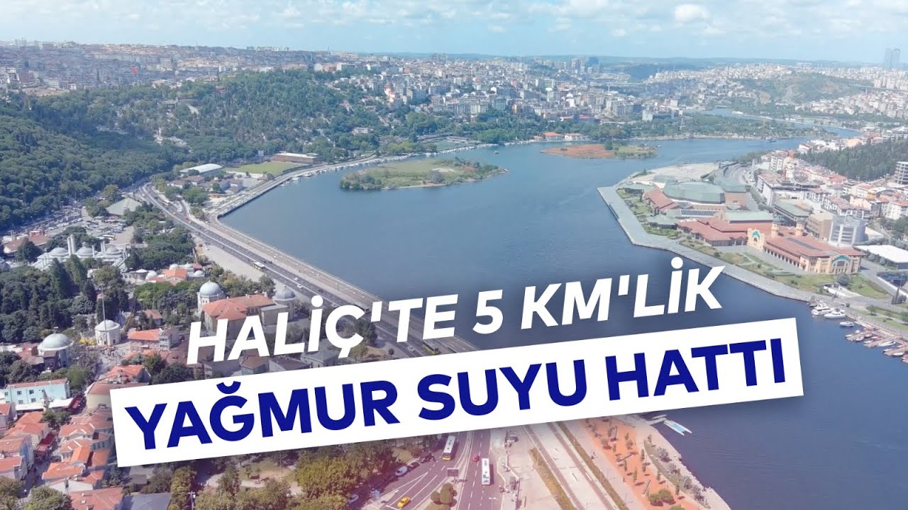 İBB, HALİÇ HATTINI YENİLEDİ - YouTube