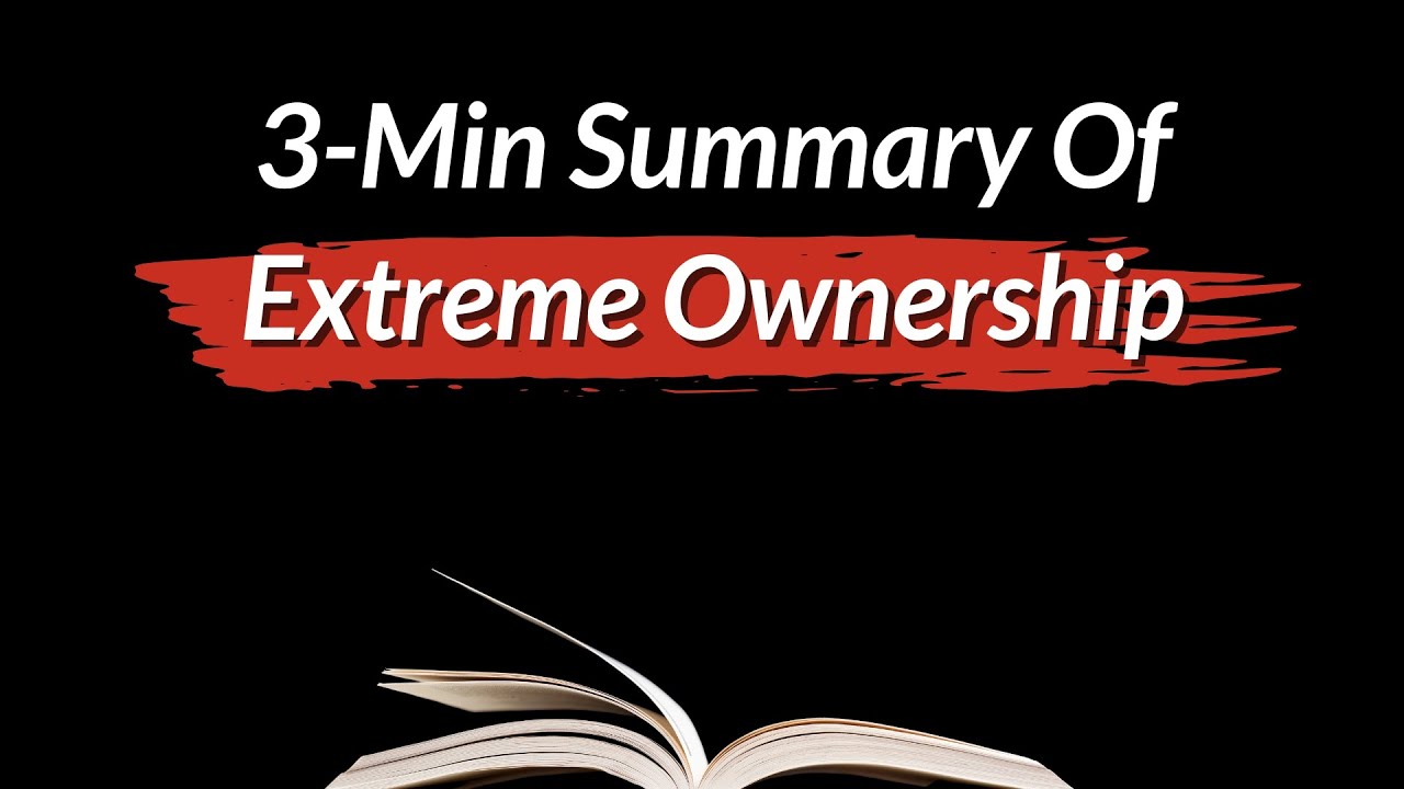 Extreme Ownership: Summary Points, Lessons, and Takeaways from Jocko ...