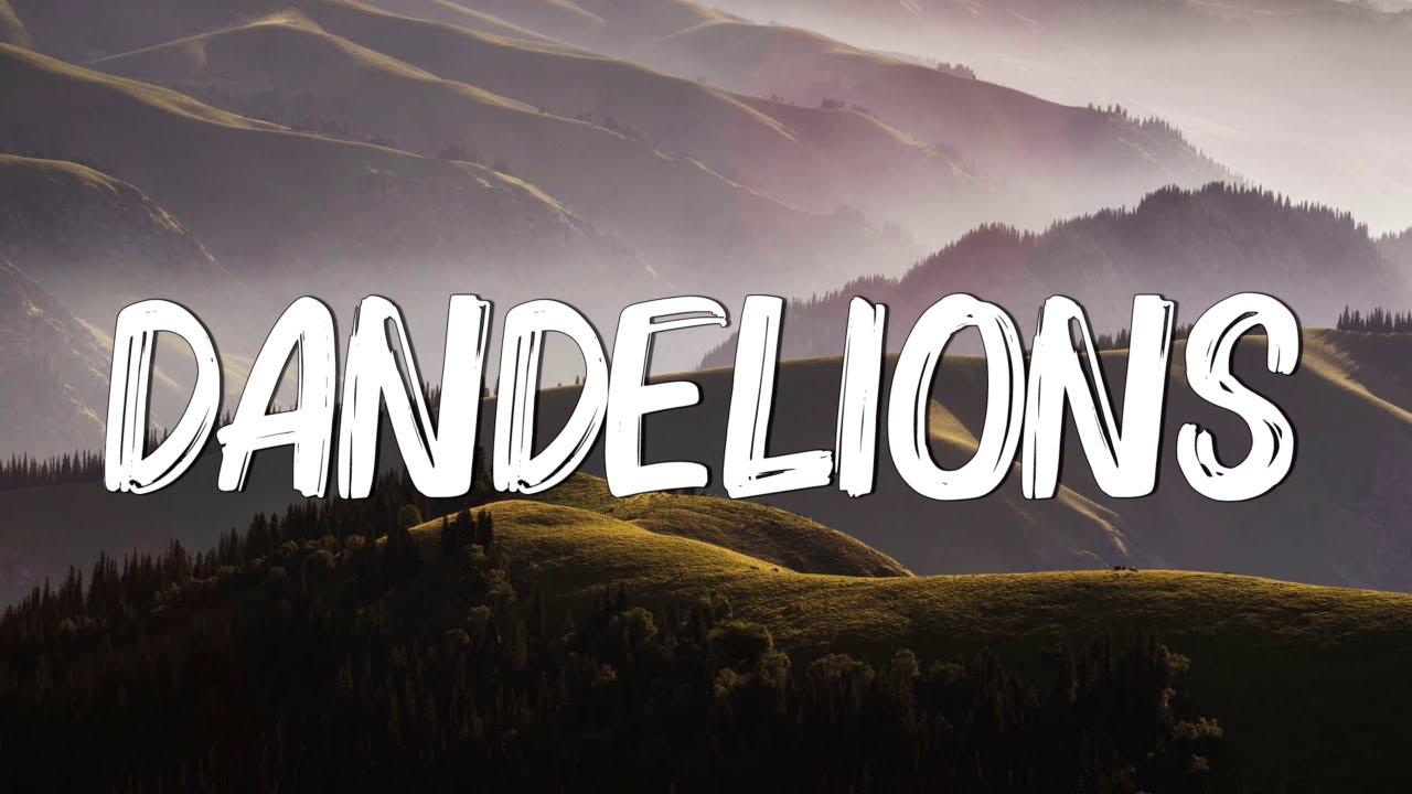 Dandelions - Ruth B. (Lyrics) - YouTube