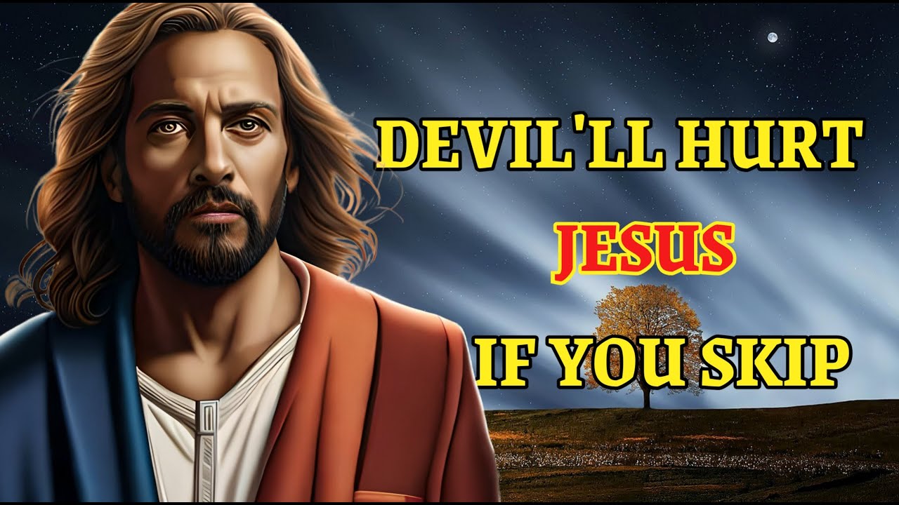🛑 God Message For You Today 🙏🙏 | The Demon Will Hurt Jesus If You Turn ...