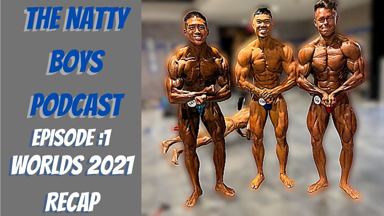 CATCHING UP AFTER WORLDS 2021-The Natty Boys- EP. 1 - YouTube