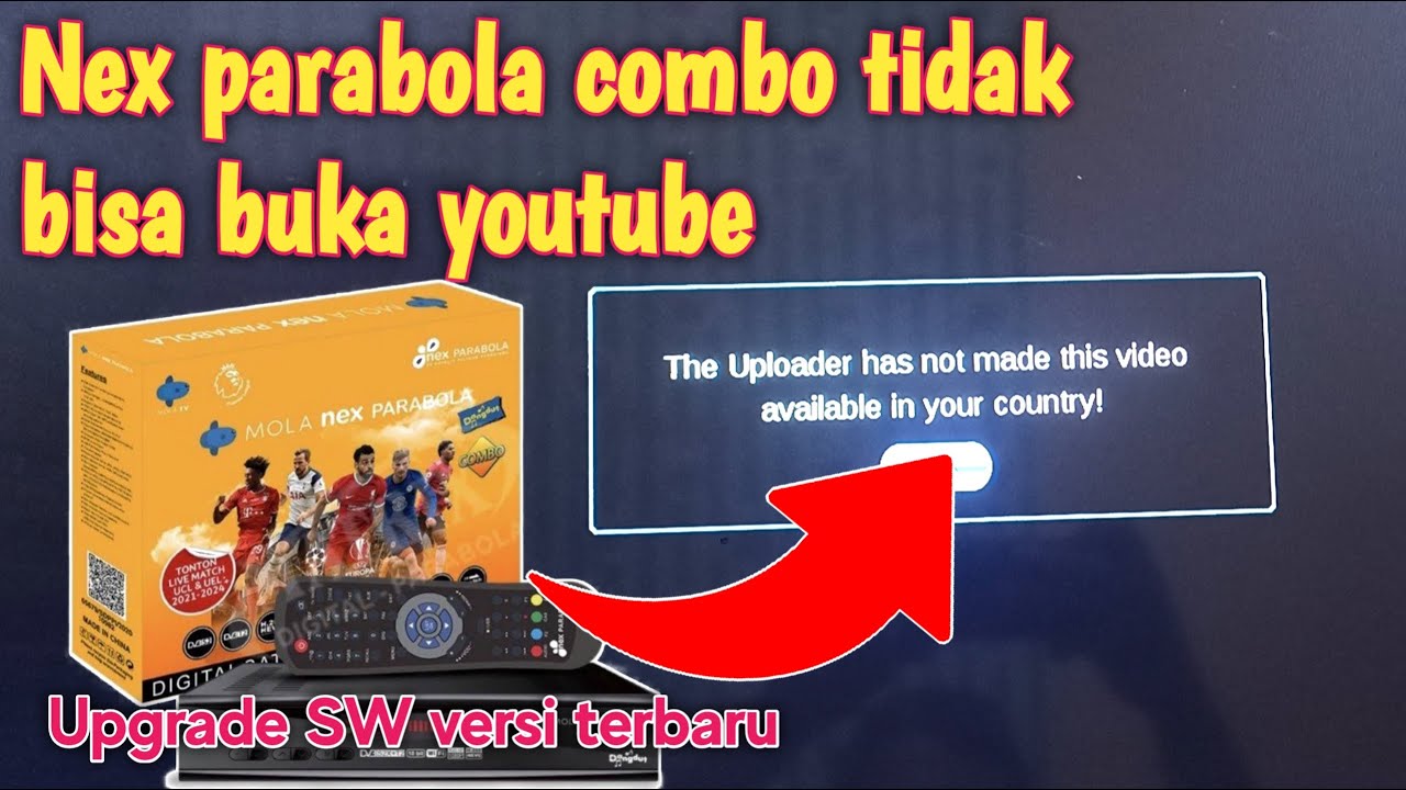 Cara upgrade software Nex Parabola Combo agar YouTube tetap lancar - YouTube