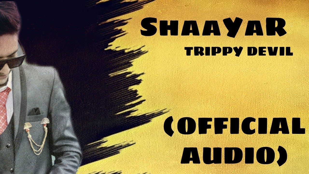 SHAAYAR || TRIPPY DEVIL (OFFICIAL AUDIO) - YouTube