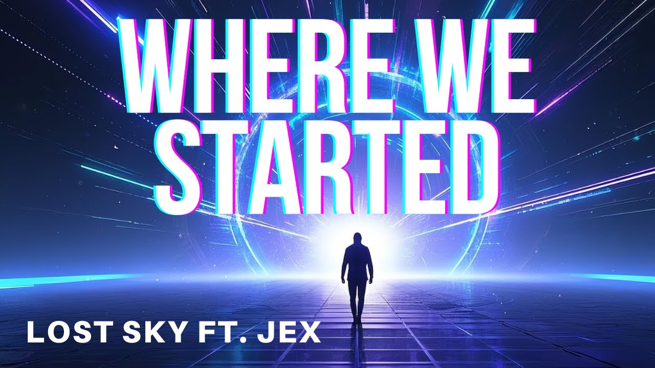 Learn English Through Song: Where We Started by Lost Sky ft. Jex - YouTube