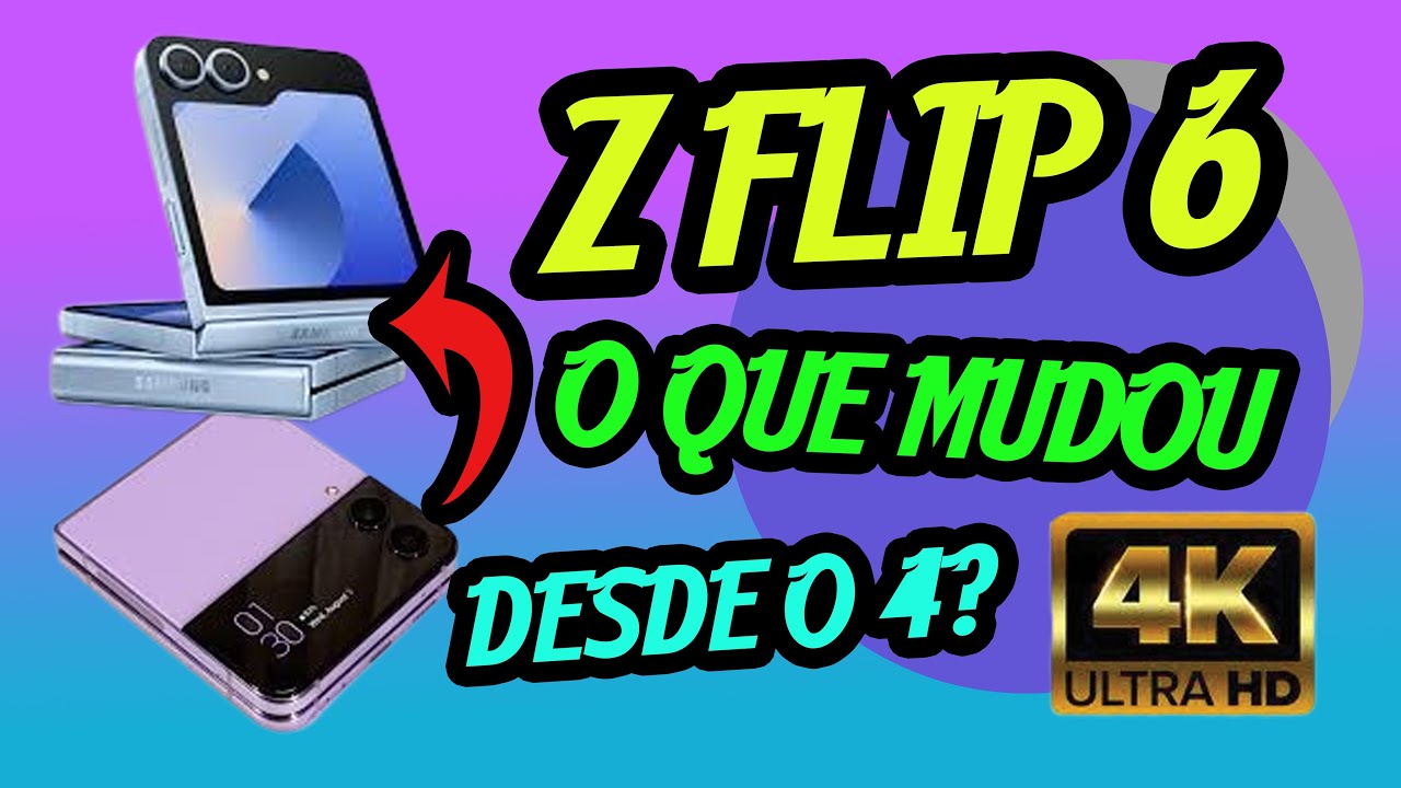 Z FLIP 6 UNBOXING E PRIMEIRAS IMPRESSÕES - YouTube