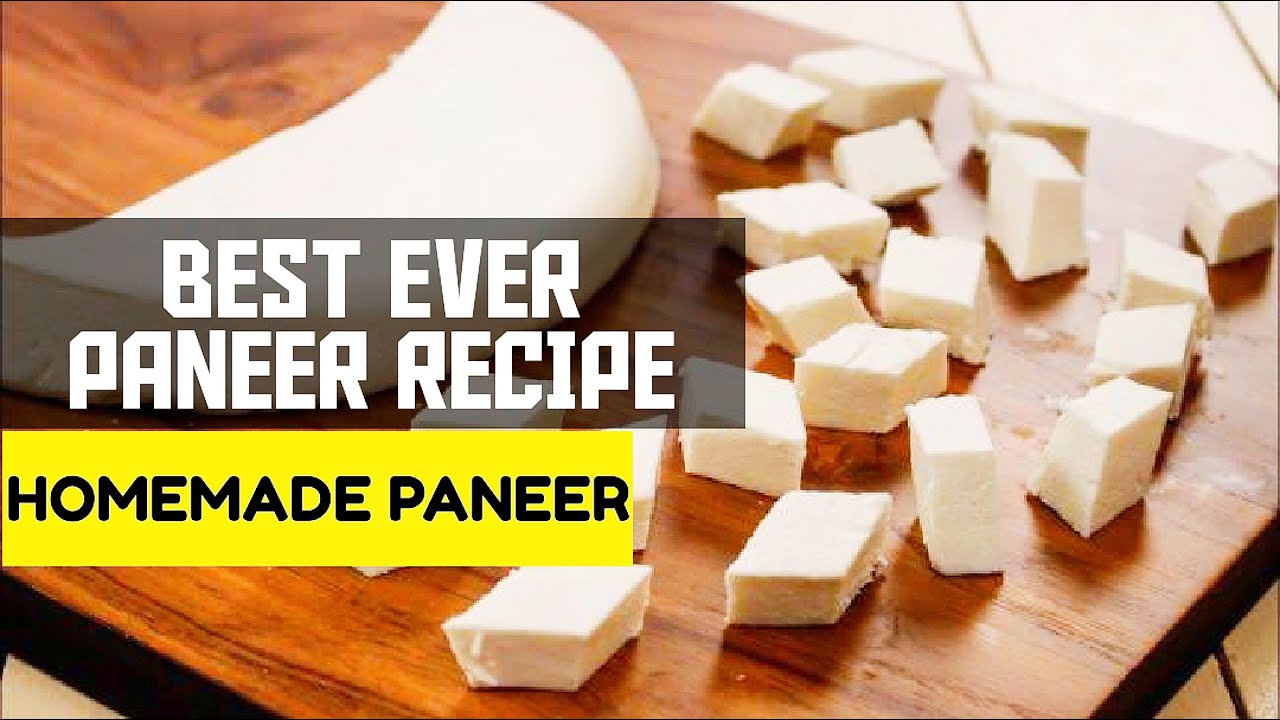 BEST EVER PANEER RECIPE | HOMEMADE PANEER - EASY RECIPE - YouTube
