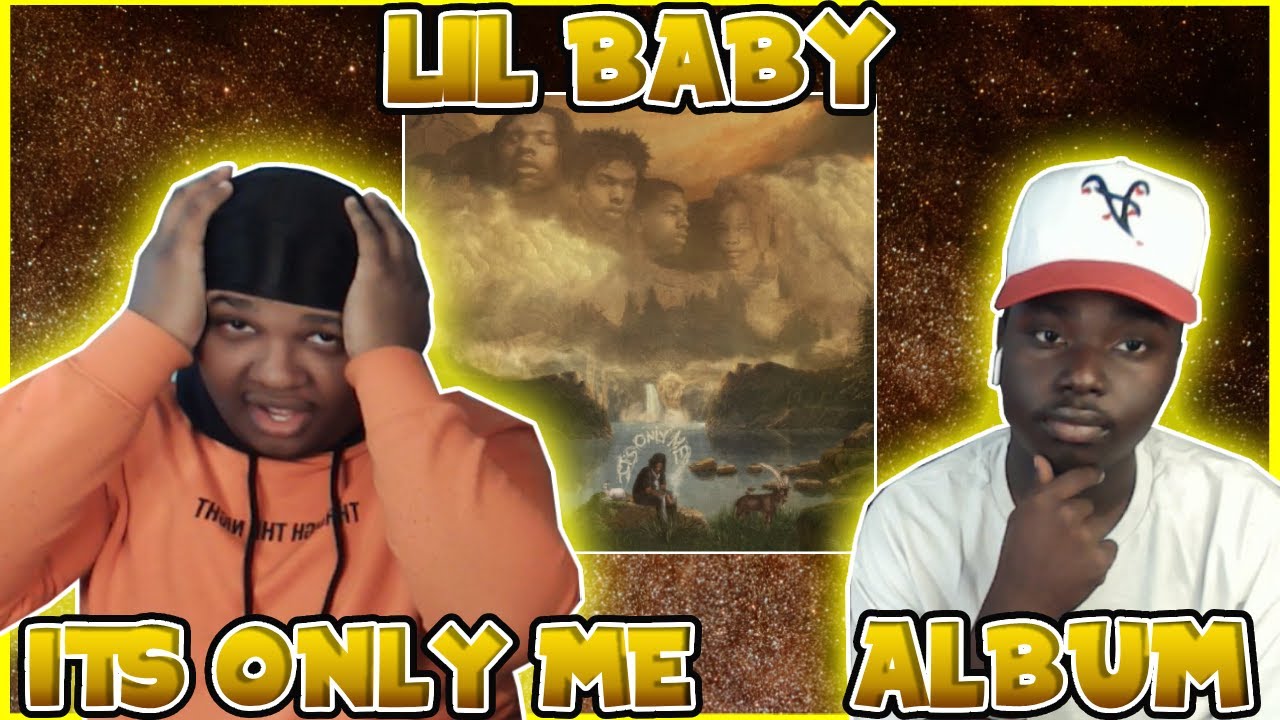 ITS FINALLY HERE!!!! BLOODLINE Reacts to LIL BABY - ITS ONLY ME Album ...