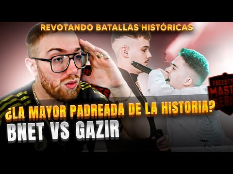 ¡LA MAYOR PADREADA DE LA HISTORIA DE LAS BATALLAS! | BNET VS GAZIR | REVOTANDO BATALLAS HISTÓRICAS