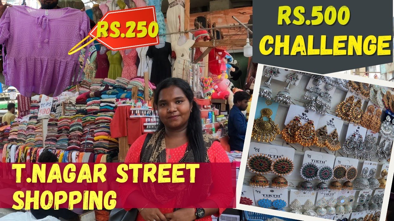 T nagar Street Shopping 🛍️ | 500Rs Shopping Challenge | Chennai ...