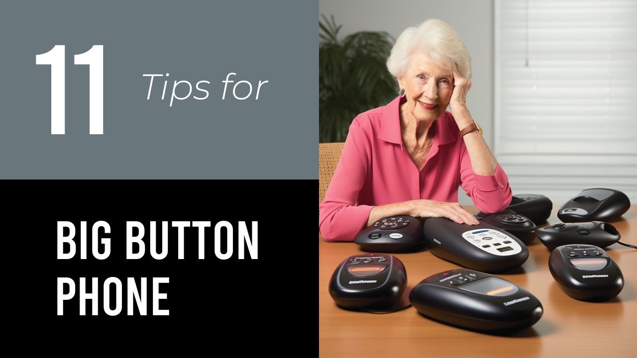 11 Tips On Big Button Phone For Seniors - YouTube