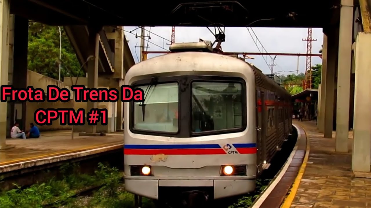 Séries De Trens Da CPTM #1 1100 - 2500 - YouTube