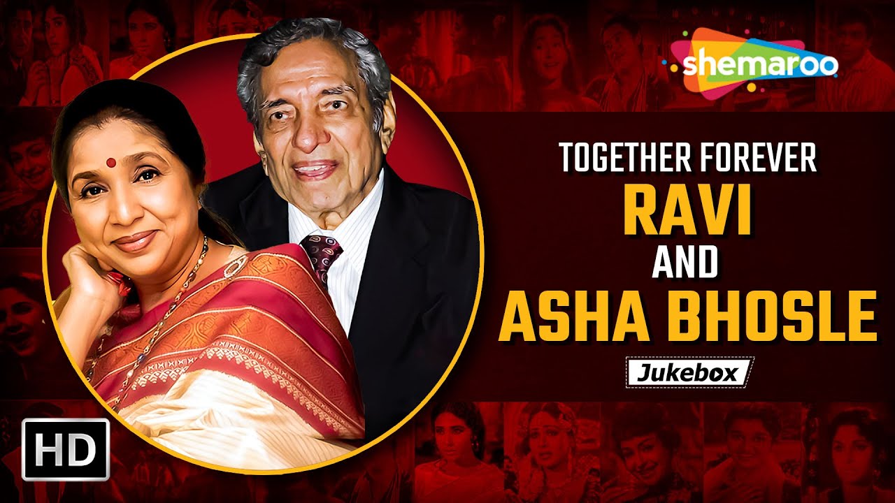 Best of Ravi & Asha Bhosle | Together Forever | Evergreen Hindi HD ...
