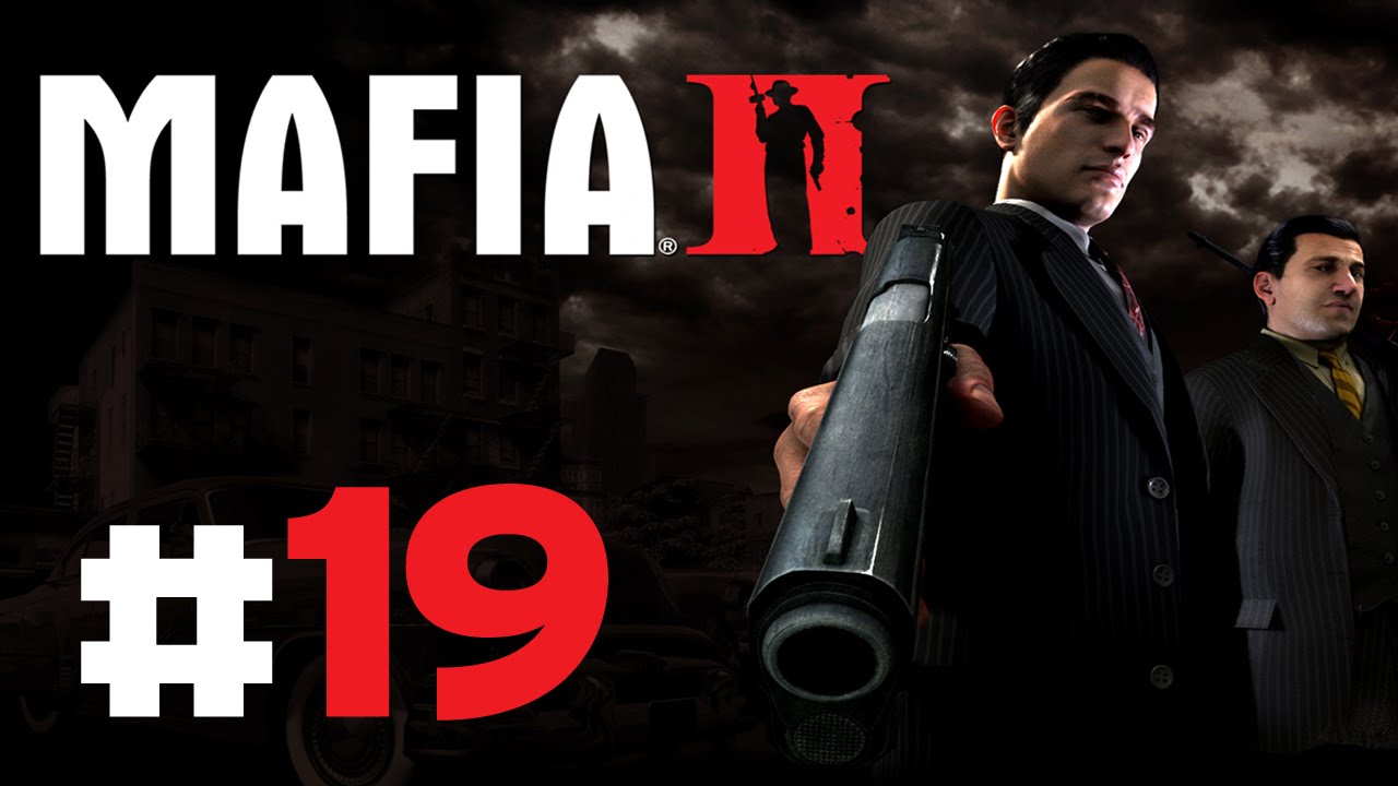 Mafia 2 - Gameplay Walkthrough (Part 19) "They Shot Him" - YouTube