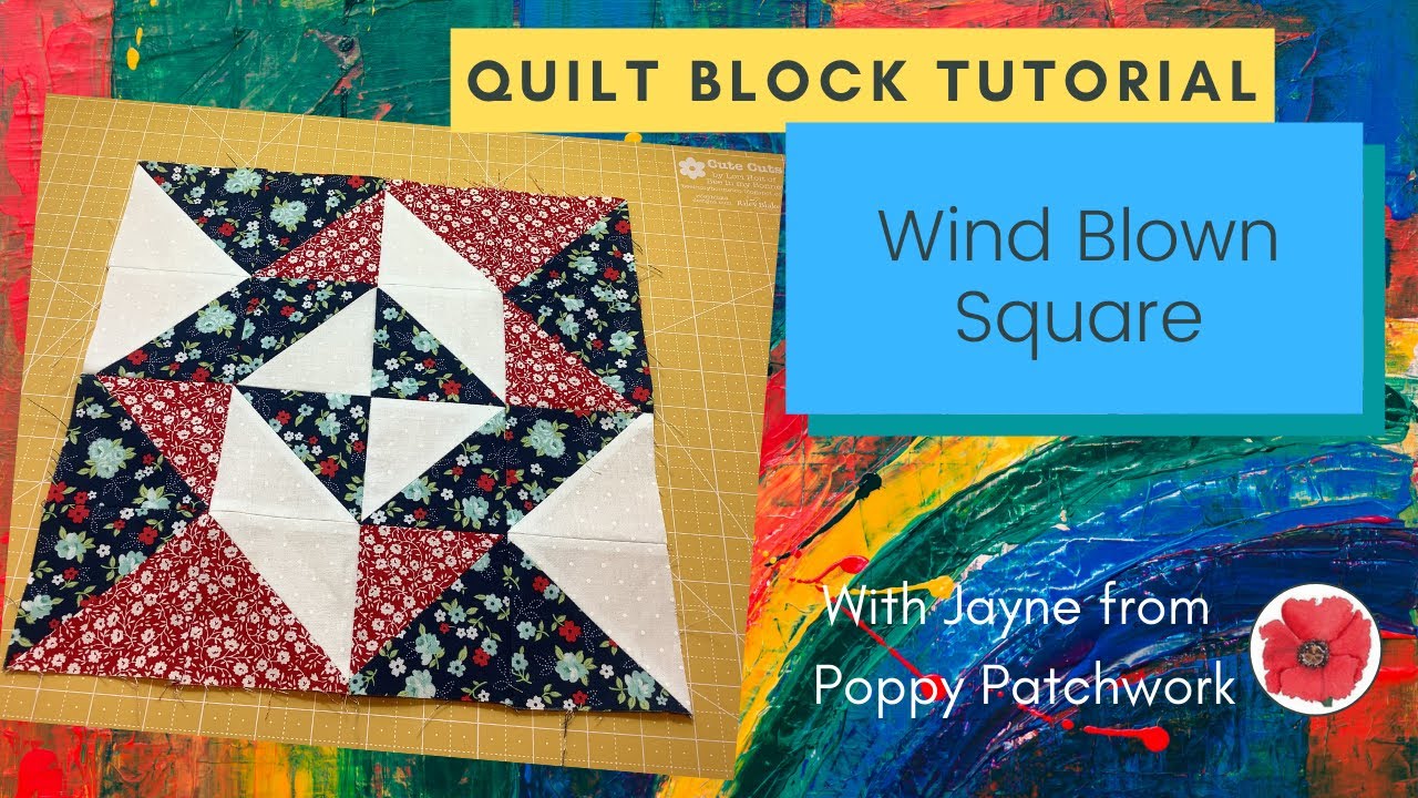 Quilt Block Series - Wind Blown Square - YouTube