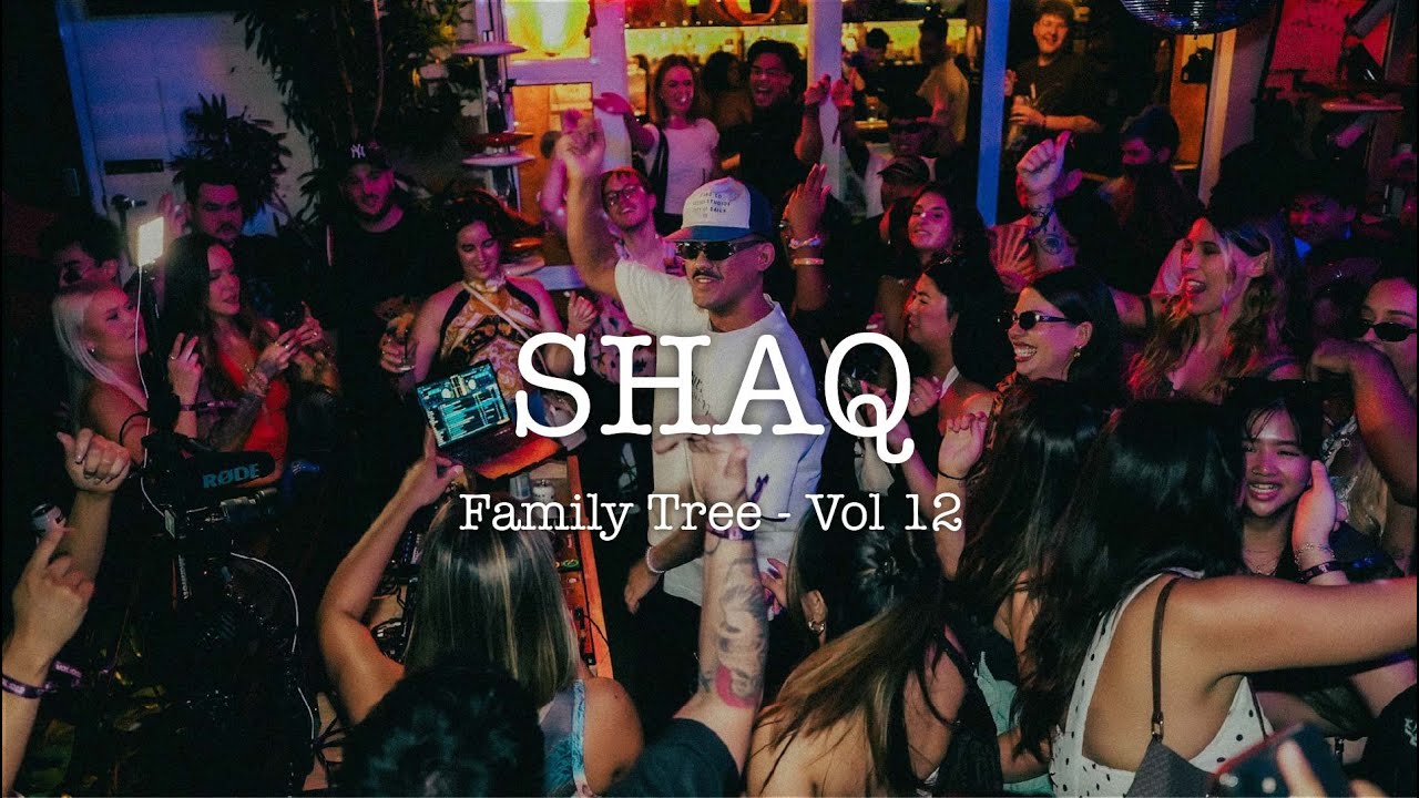 SHAQ | Family Tree Vol 12 | LIVE MIX - YouTube