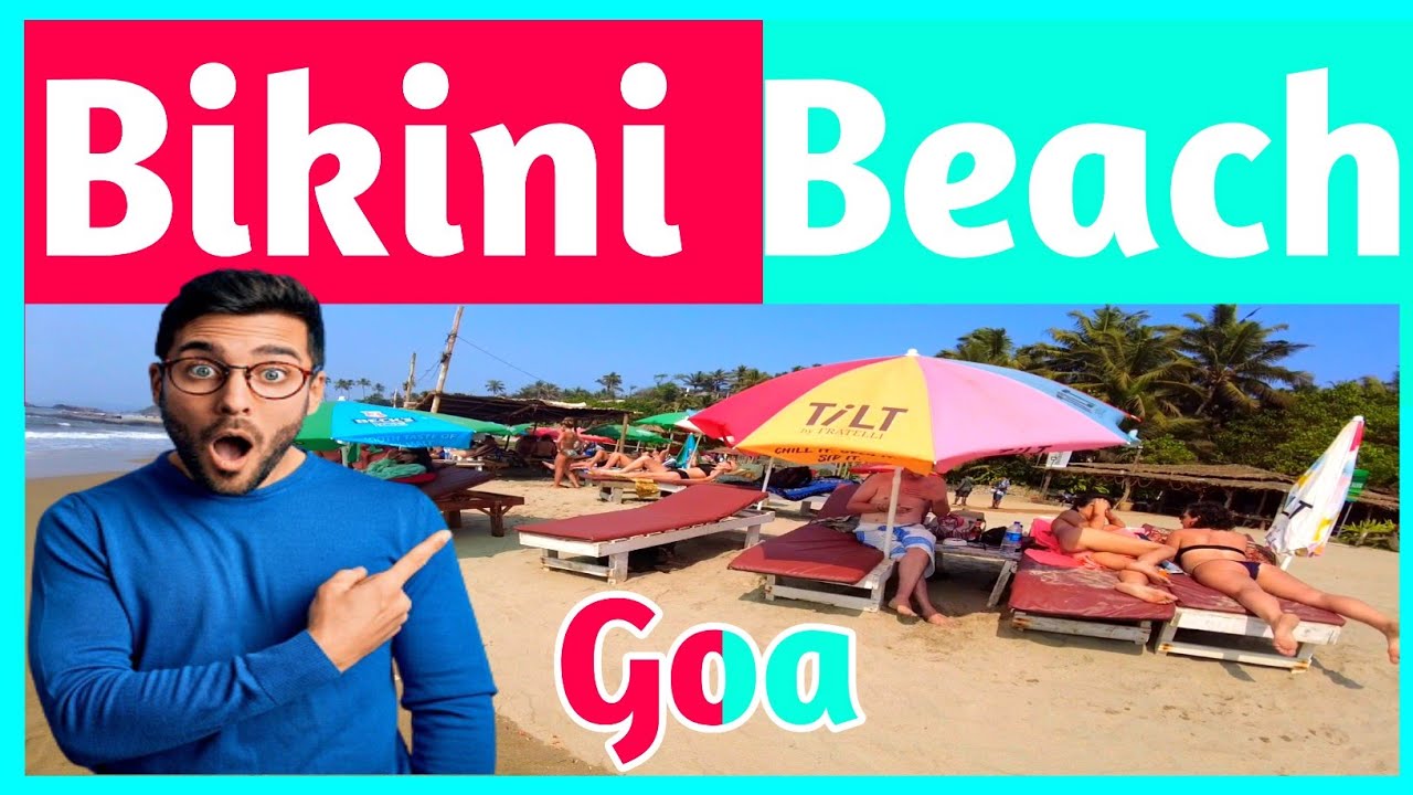 Goa | Bikini Beach | Goa में Bikini Beach कहाँ है | Goa के Bikini Beach ...