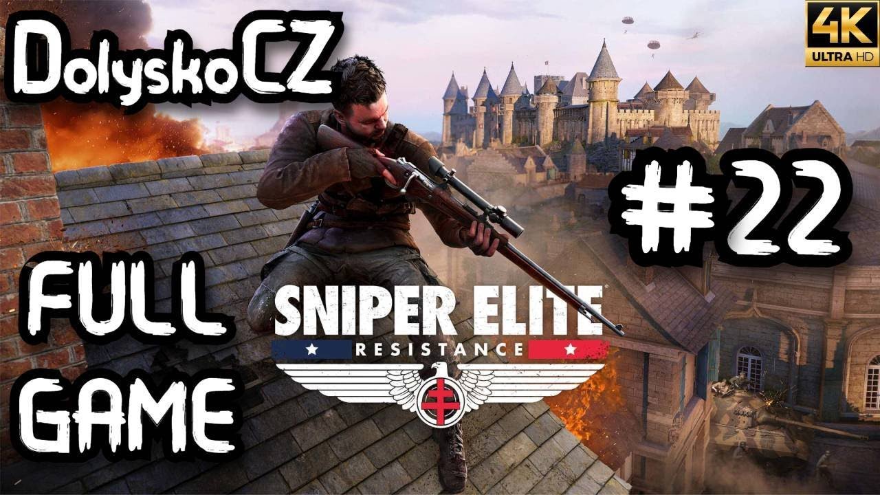 Sniper Elite Resistance | #22 FULL GAME | Bez komentáře (PC) - YouTube