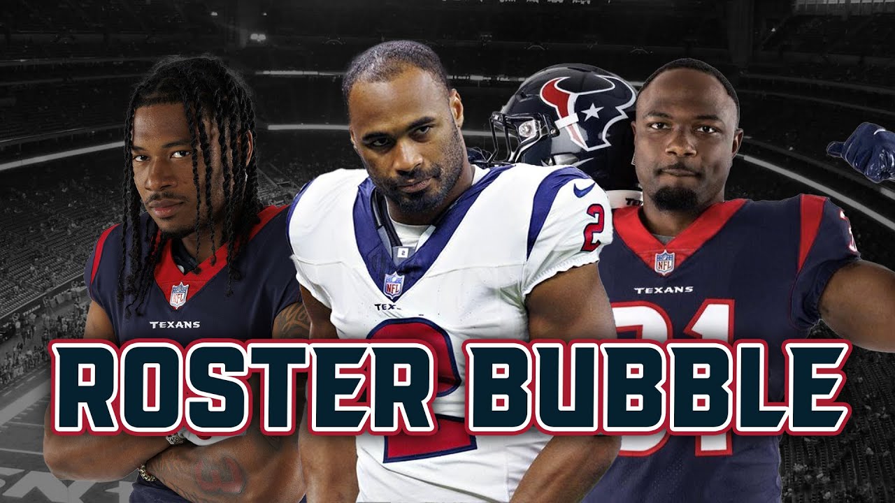 Beware the Texans roster bubble - YouTube